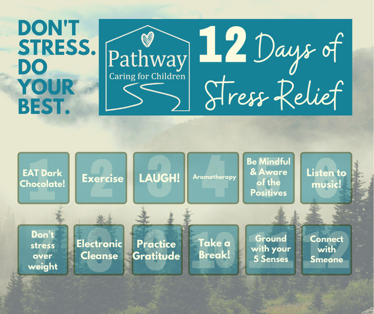 12 Days of Stress Relief - Pathway Caring for Children Pathway Caring ...