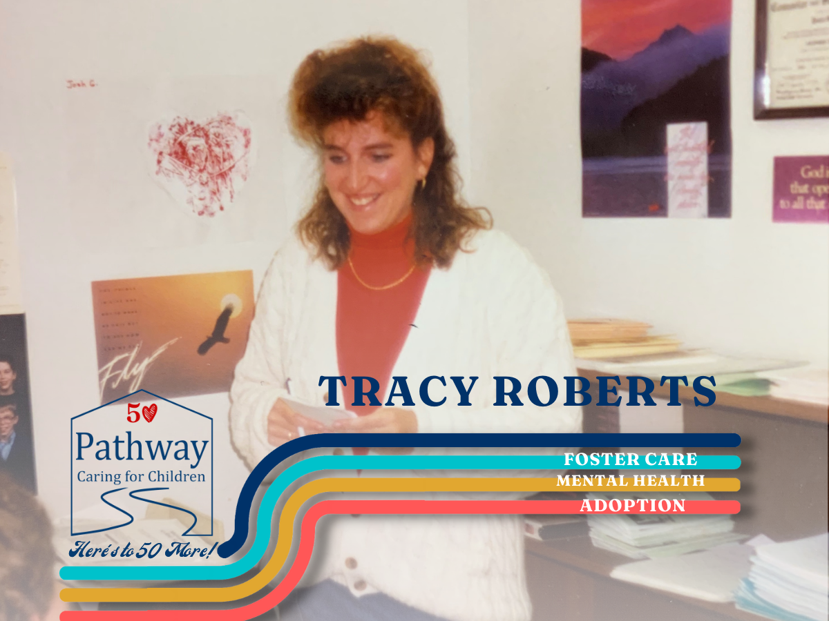 Tracy Roberts- 33 Years and Still Going Strong! - Pathway Caring for ...