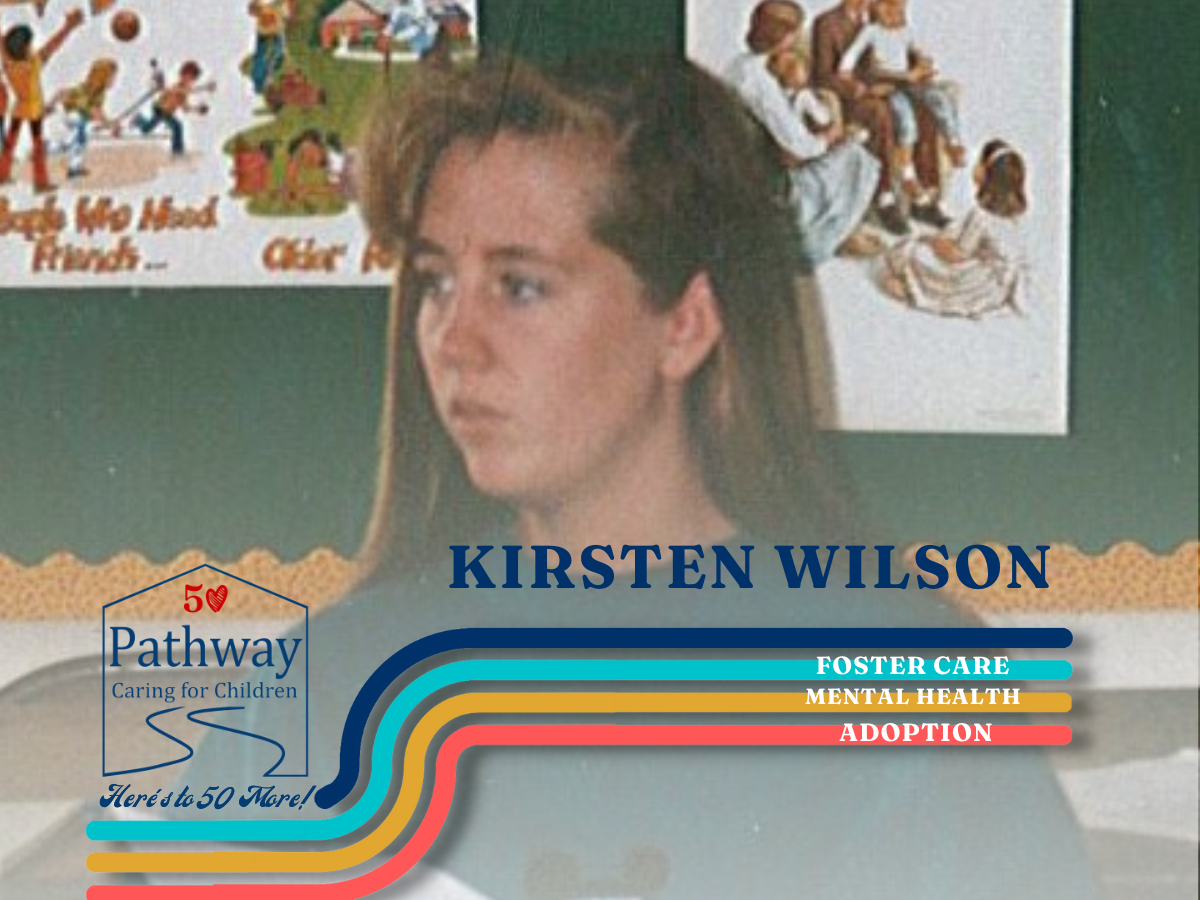 Kirsten Wilson- Mission Driven - Pathway Caring for Children