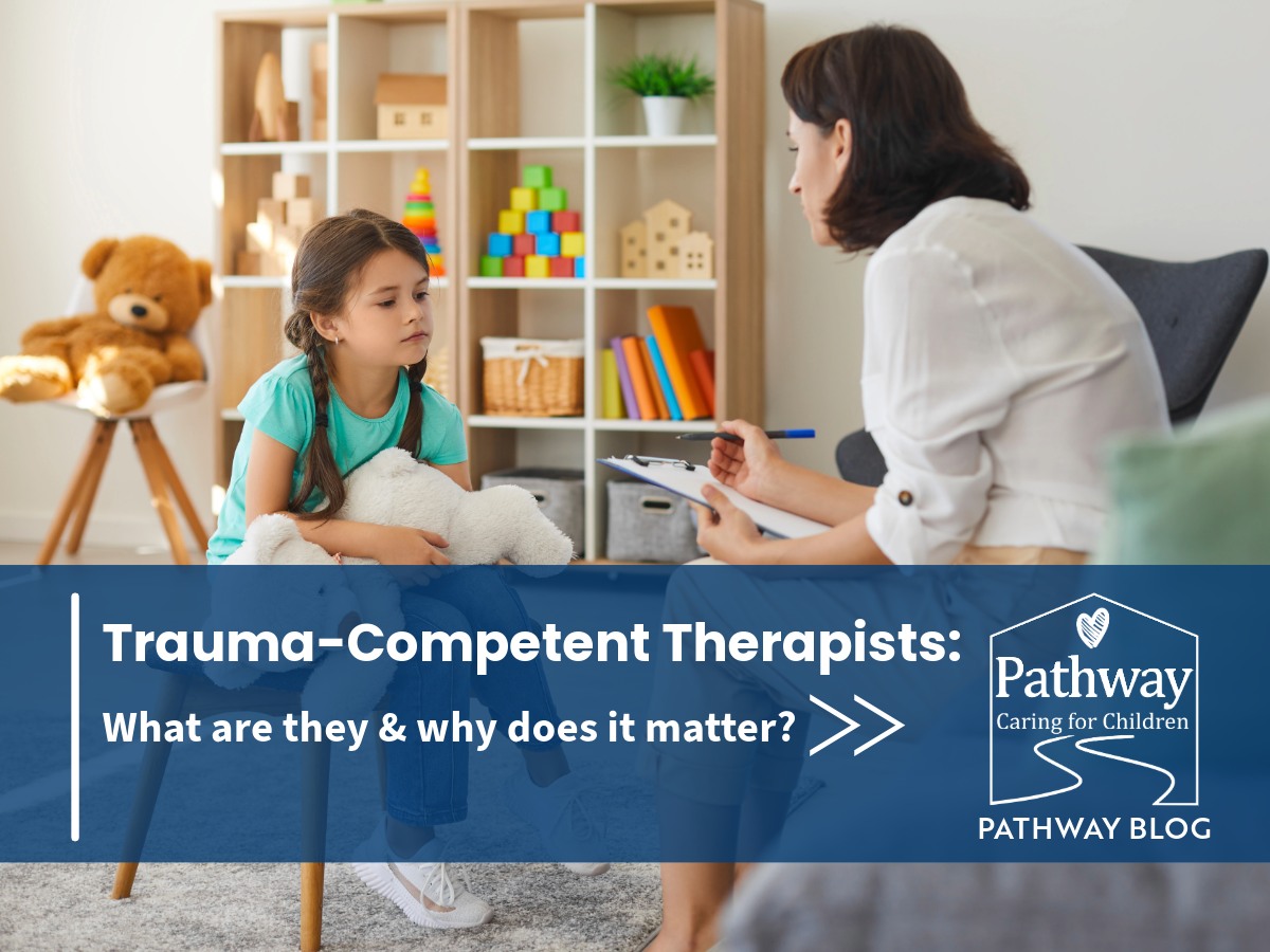 What is a Trauma-Competent Therapist and Why Does it Matter? - Pathway ...